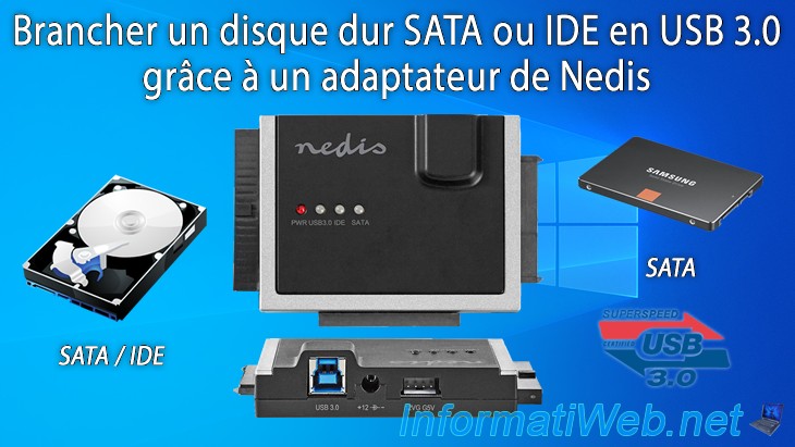 Brancher un disque dur SATA ou IDE en USB 3.0 grâce à un adaptateur de ...