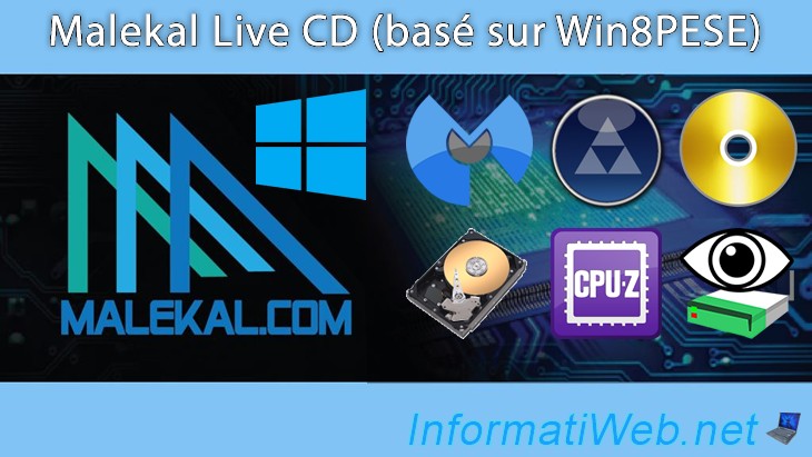Présentation des fonctionnalités de Malekal Live CD (Win8PESE) - Page 4 ... Présentation des fonctionnalités de Malekal Live CD (Win8PESE) - Page 4 ...