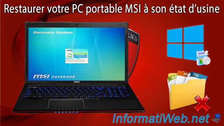 Restaurer votre PC portable MSI à son état d'usine - Divers - Tutoriels ...