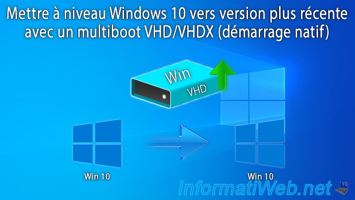Mettre à niveau Windows 10 vers version plus récente de Win 10 avec un ...