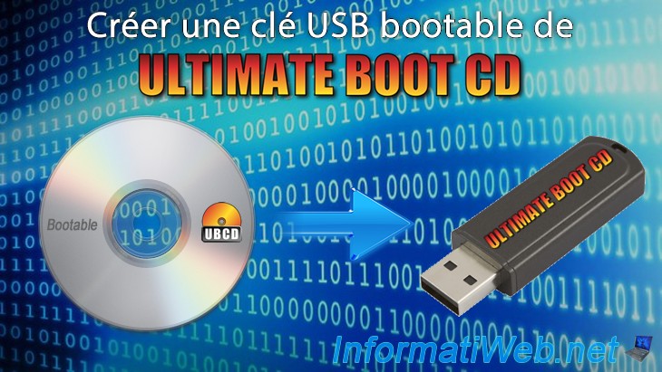Créer une clé USB bootable d'Ultimate Boot CD - Live CD - Tutoriels ...