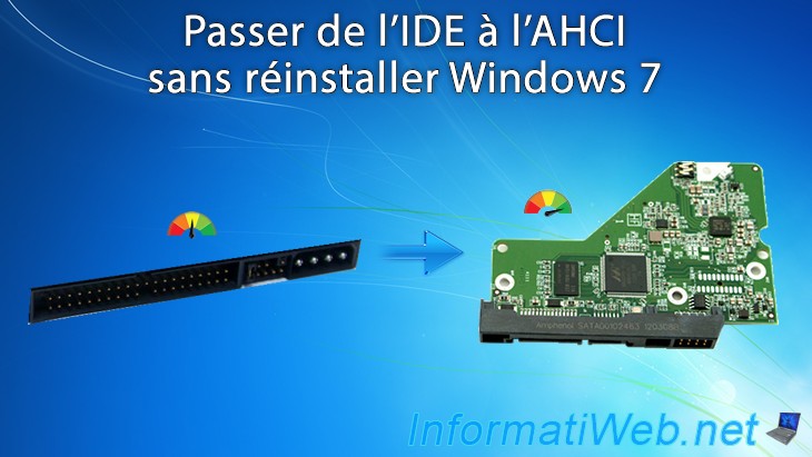 Changer le mode de contrôleur de IDE (ou ATA) en AHCI sans réinstaller ...